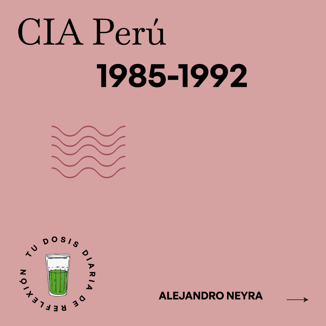 CIA Perú 1985-1992 - Jugo